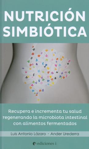 Nutricion Simbiotica en PDF, Docx, ePub, AZW y Audiolibro